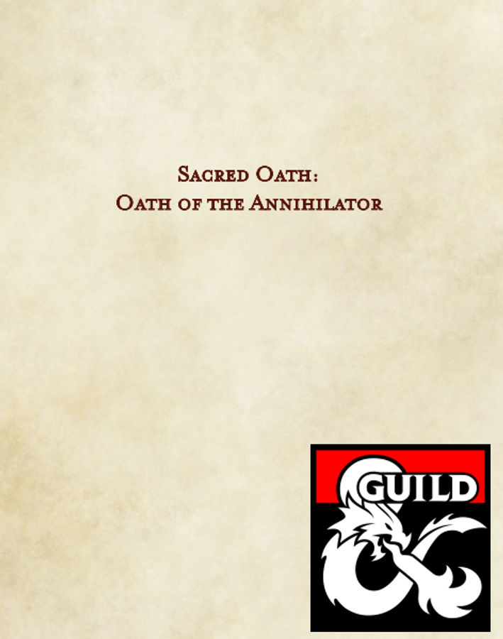 Sacred Oath: Oath of the Annihilator - Dungeon Masters Guild | DriveThruRPG
