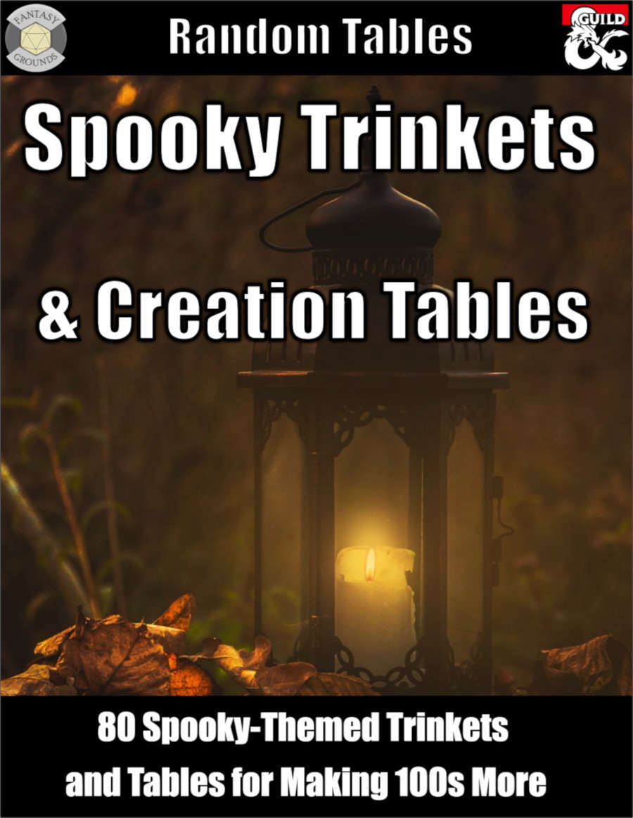 Spooky Trinkets and Creation Tables - Random Tables (Fantasy Grounds ...