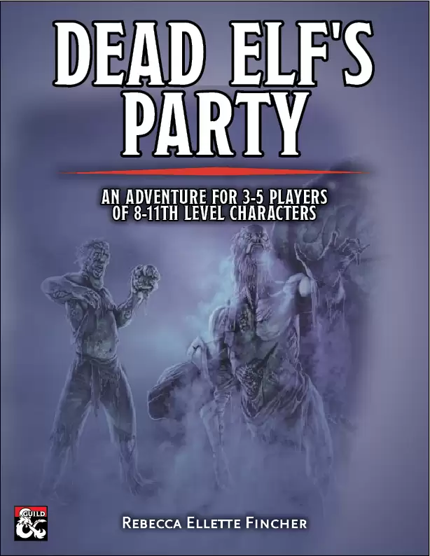 Dead Elf's Party - Dungeon Masters Guild | DriveThruRPG