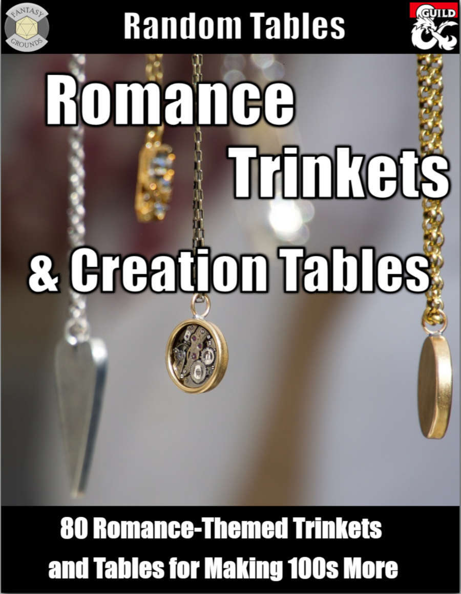 80 Romance Trinkets and Creation Tables - Random Tables (Fantasy ...