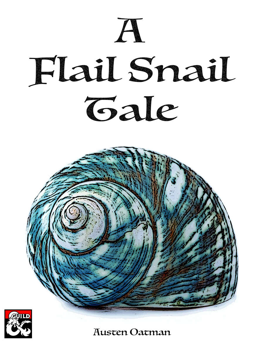 A Flail Snail Tale - Dungeon Masters Guild | DriveThruRPG