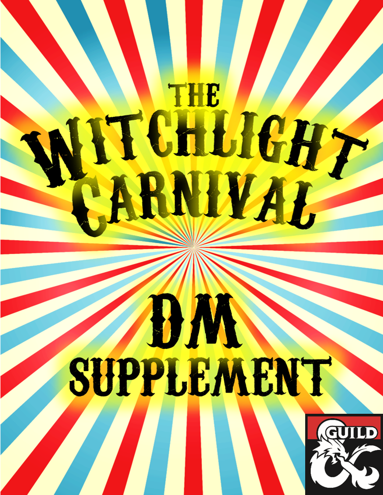 The Witchlight Carnival DM Supplement - Dungeon Masters Guild ...