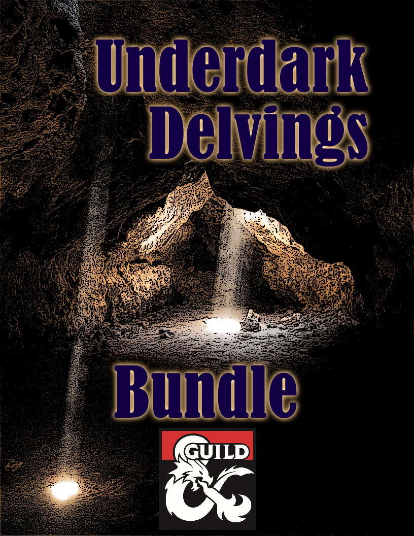 Underdark Delvings [BUNDLE] - Dungeon Masters Guild | DriveThruRPG