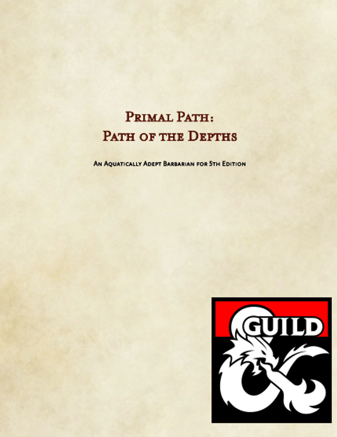 Primal Path: Path of the Depths - Dungeon Masters Guild | DriveThruRPG