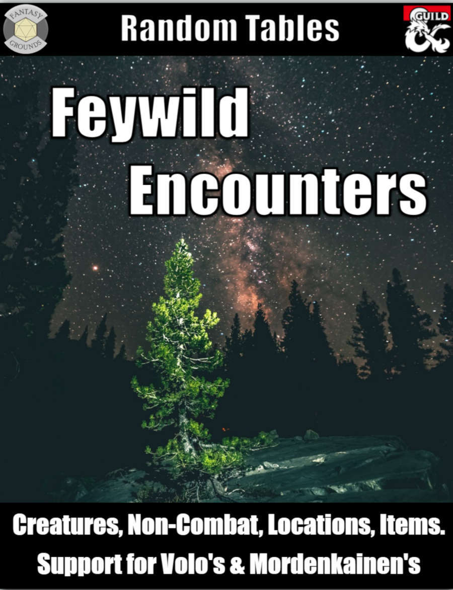 Feywild Encounters - Random Encounter Tables (Fantasy Grounds ...