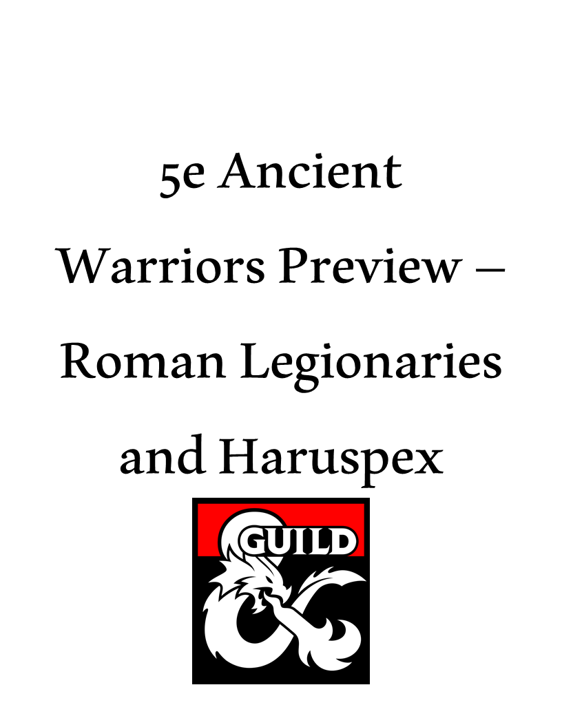 Ancient Warriors Preview - Roman Legionaries and Haruspex - Dungeon ...