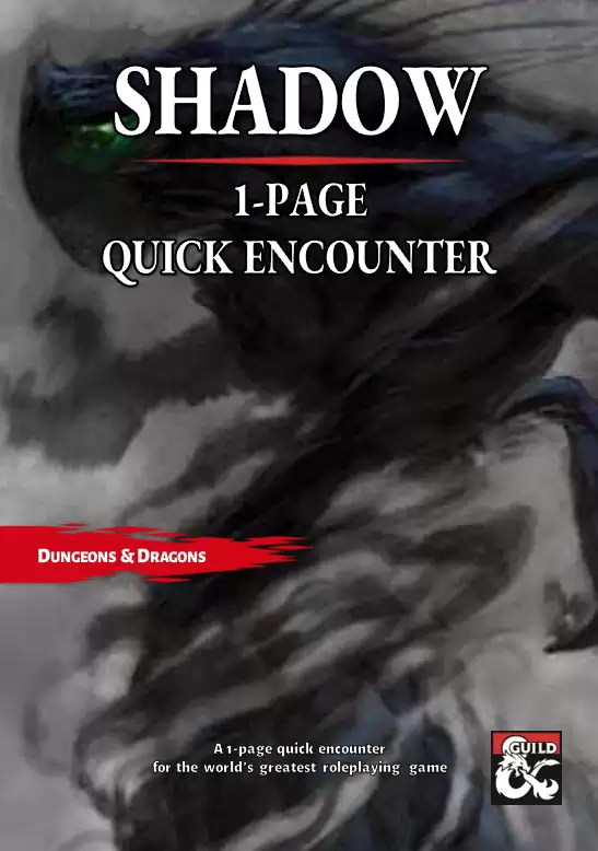 Quick Encounter #6 - Shadow - Dungeon Masters Guild | DriveThruRPG