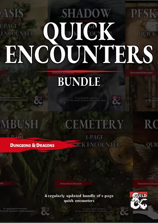 Quick Encounters Convenience Bundle (#1-#10) [BUNDLE] - Dungeon Masters Guild | DriveThruRPG