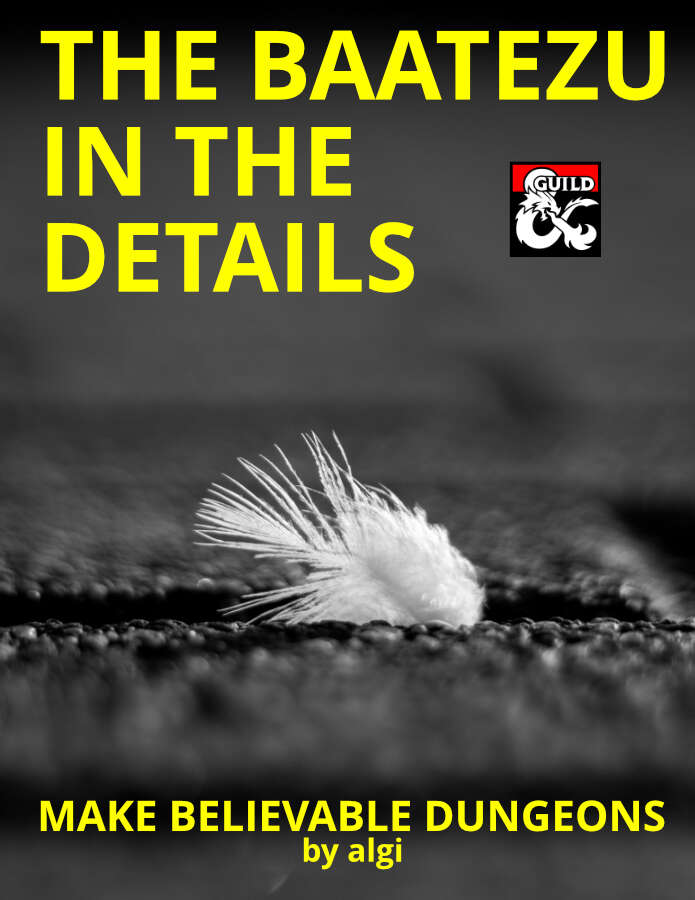 The Baatezu in the Details: Make Believable Dungeons - Dungeon Masters ...