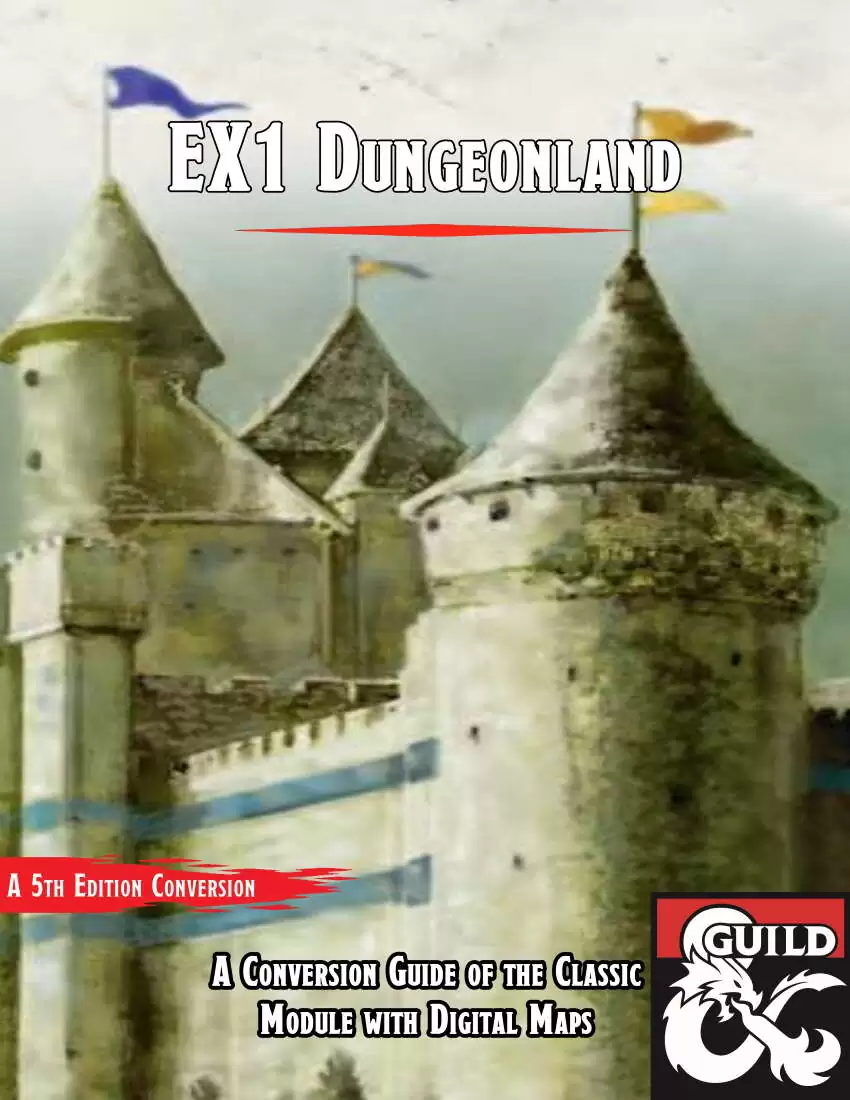 EX1 Dungeonland - 5e Conversion Guide with Maps - Dungeon Masters Guild | DriveThruRPG