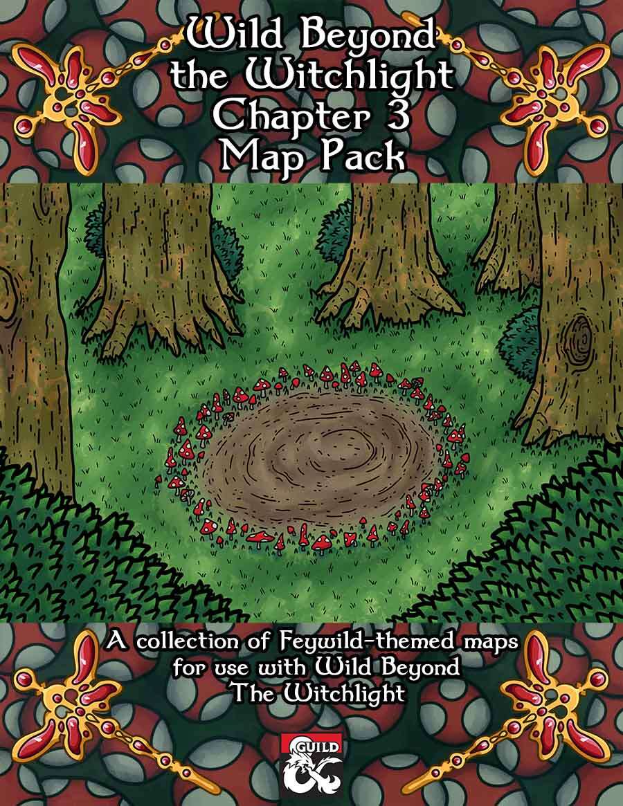Wild Beyond the Witchlight Chapter 3 Map Pack - Dungeon Masters Guild ...