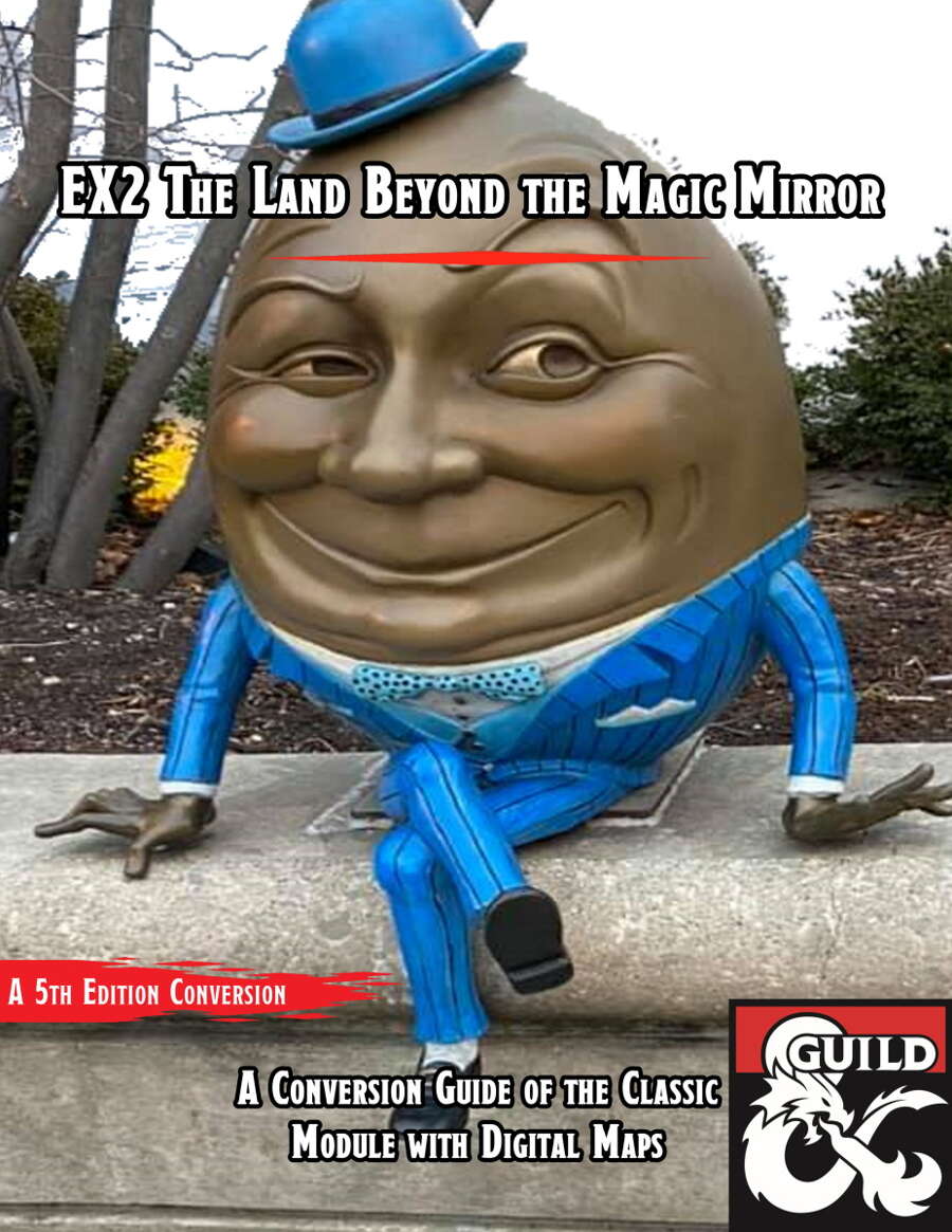 EX2 The Land Beyond the Magic Mirror - 5e Conversion Guide with Maps ...