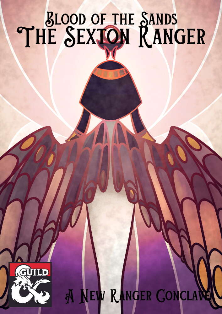 Blood of the Sands - The Sexton Ranger: A New Ranger Conclave - Dungeon ...