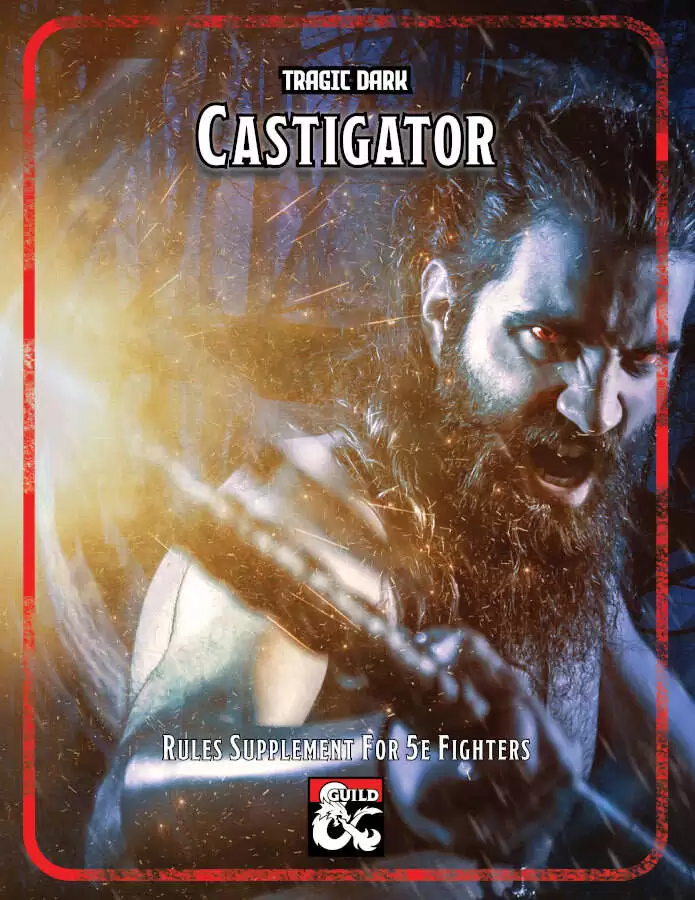 Fighter: Castigator (Tragic Dark) - Dungeon Masters Guild | DriveThruRPG