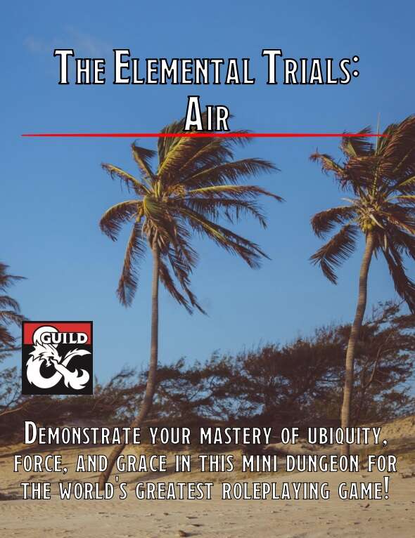 The Elemental Trials: Air - Dungeon Masters Guild | DriveThruRPG