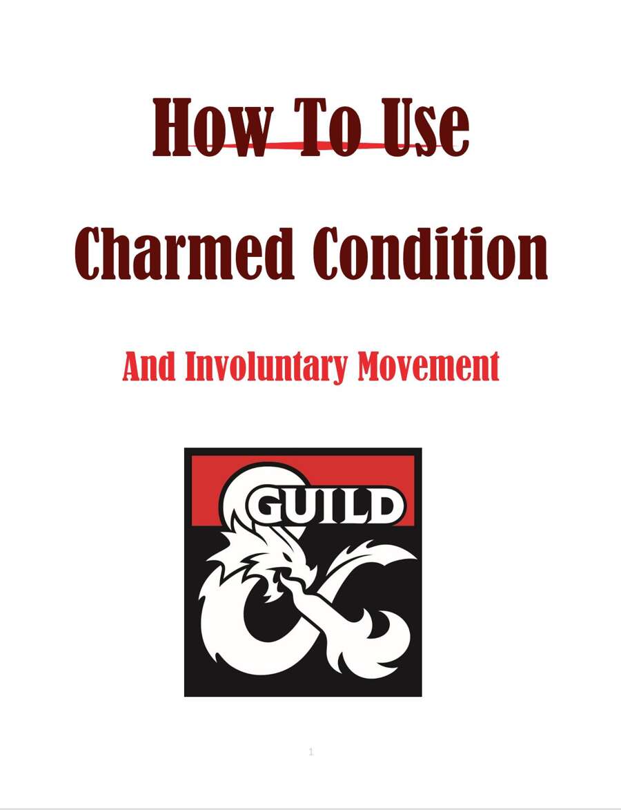 How To Use Charmed Condition, and Involuntary Movement - Dungeon ...