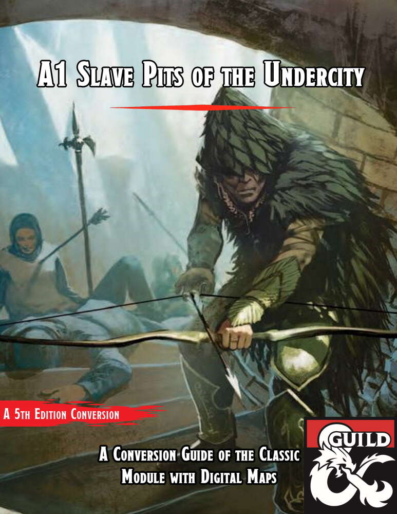 A1 Slave Pits of the Undercity - a 5e Conversion Guide with Maps ...