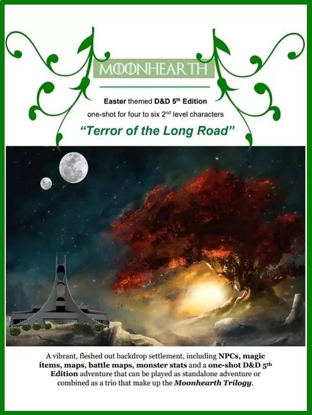 Easter 5e one shot for 4-6 players "Moonhearth: Terror of the Long Road ...