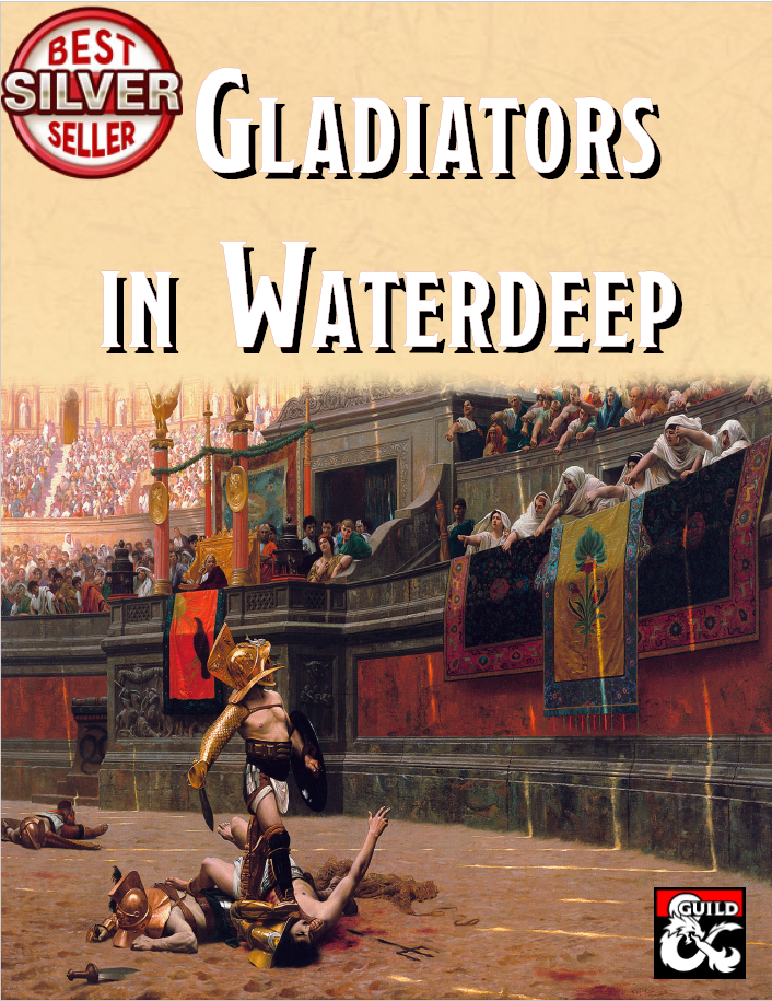 Gladiators in Waterdeep - Dungeon Masters Guild | DriveThruRPG