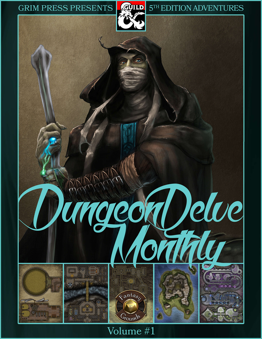 Dungeon Delve Monthly #1.01 (Fantasy Grounds) - Dungeon Masters Guild | DriveThruRPG
