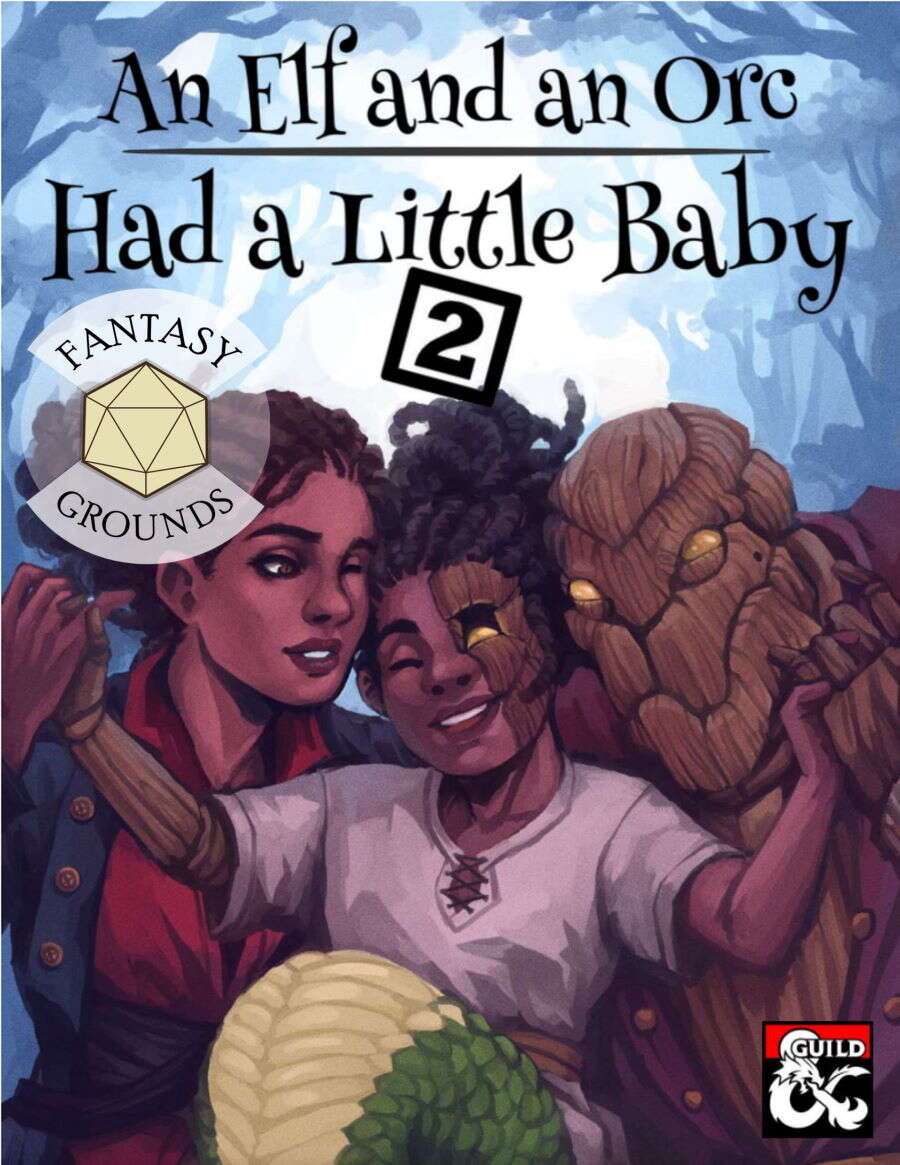 An Elf and an Orc Had a Little Baby 2 (Fantasy Grounds) - Dungeon ...