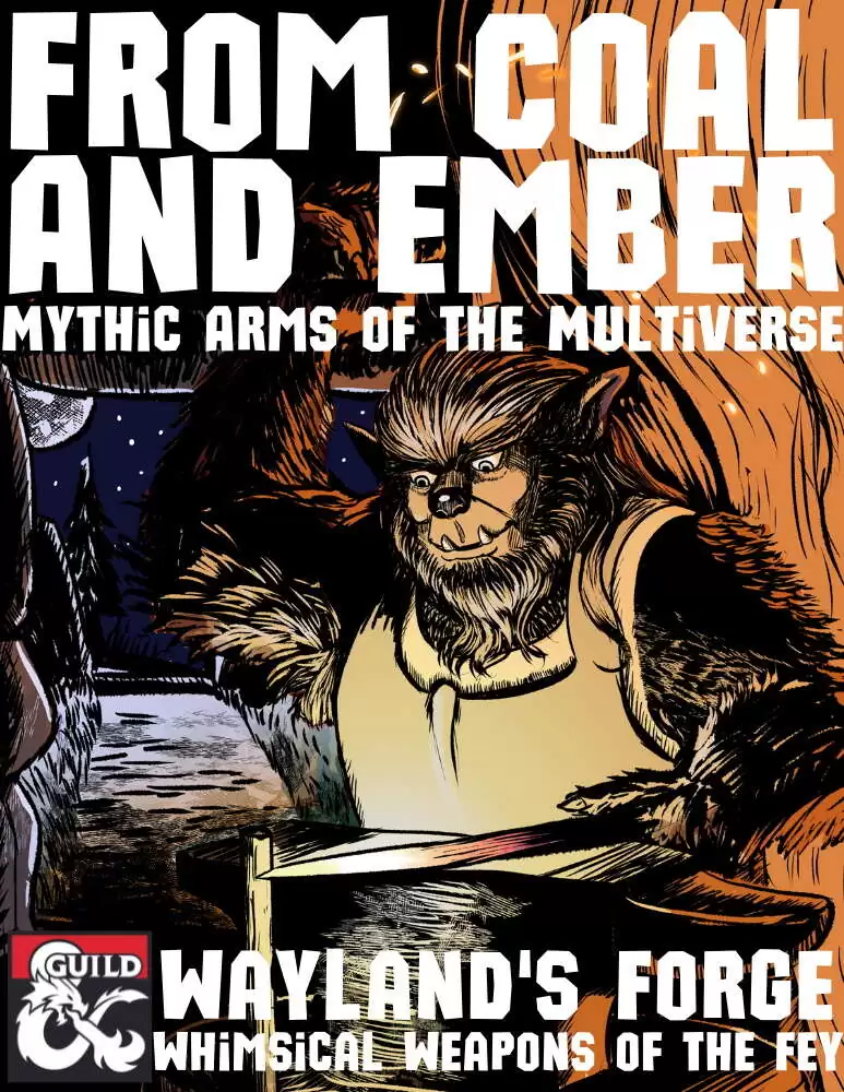 From Coal and Ember: Mythic Arms of the Multiverse - Wayland's Forge ...