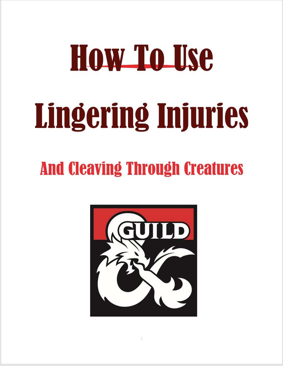How To Use Lingering Injuries, And Cleaving Through Creatures - Dungeon ...