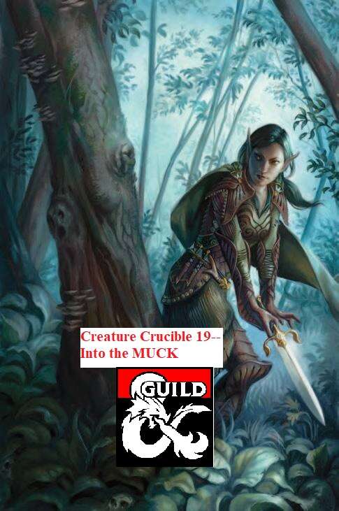 Creature Crucible 19--Into the Muck - Dungeon Masters Guild | DriveThruRPG