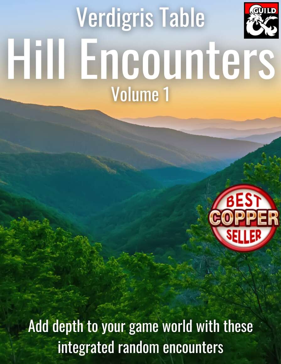 Hill Encounters Volume 1 - Verdigris Table - Dungeon Masters Guild | DriveThruRPG