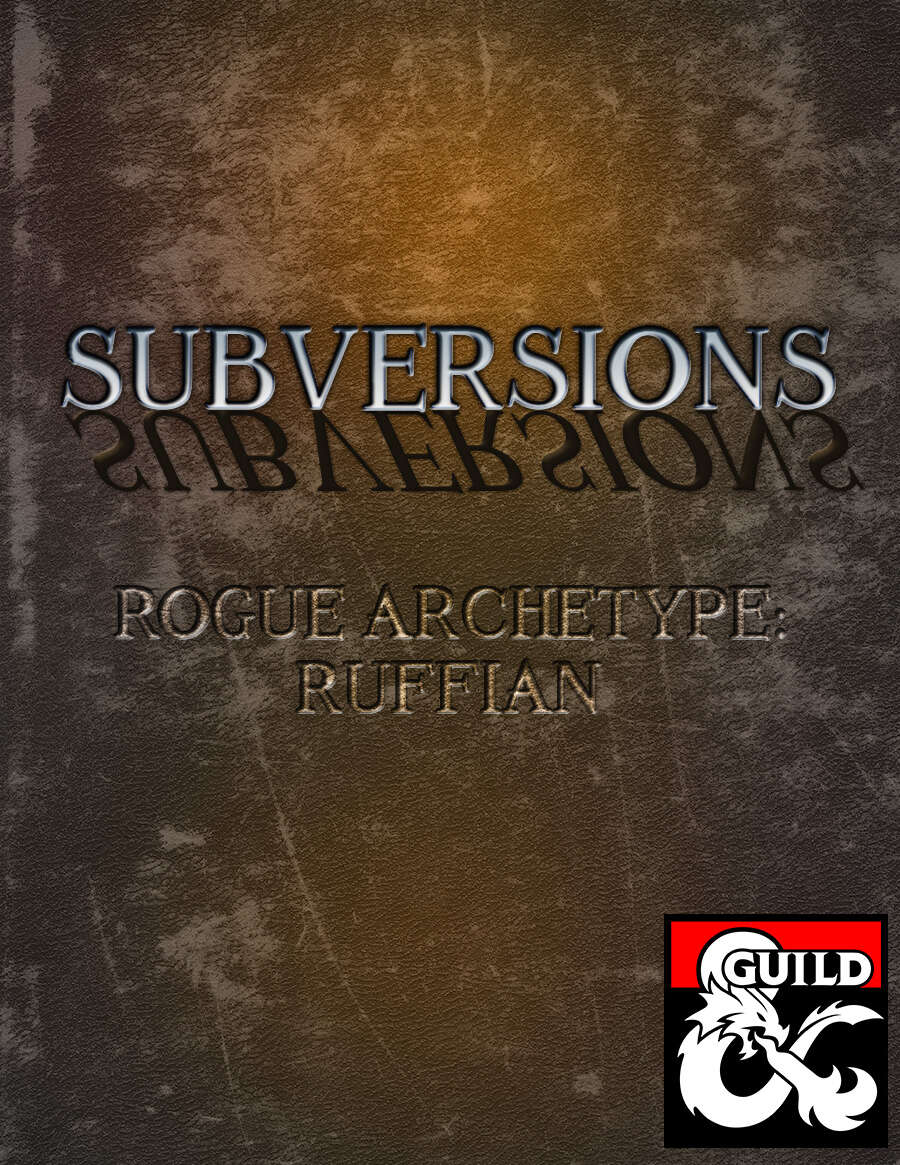 Subversions: Ruffian Rogue - Dungeon Masters Guild | DriveThruRPG