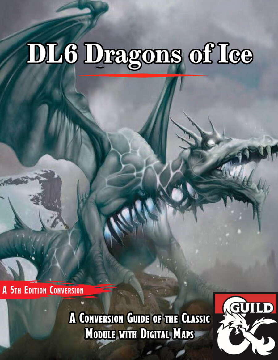 DL6 Dragons of Ice - 5e Conversion Guide with Maps - Dungeon Masters Guild | DriveThruRPG
