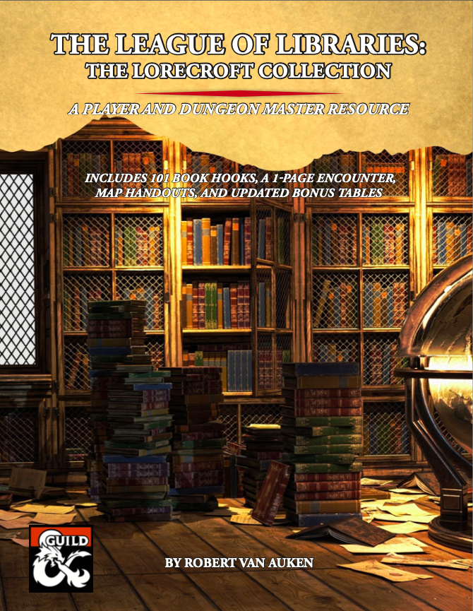 The League of Libraries: The Lorecroft Collection - Dungeon Masters ...