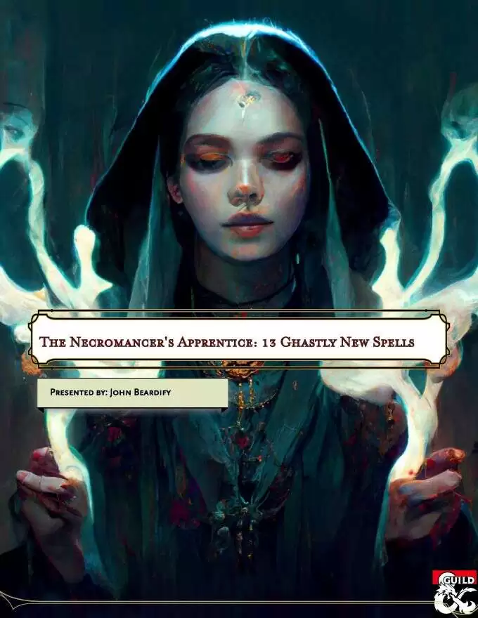 The Necromancer's Apprentice: 13 Ghastly New Spells - Dungeon Masters Guild | DriveThruRPG