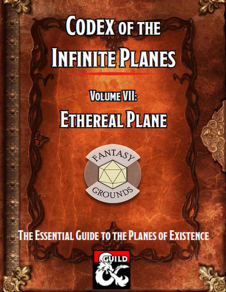 Codex of the Infinite Planes Vol 7 - Ethereal Plane (Fantasy Grounds) - Dungeon Masters Guild ...