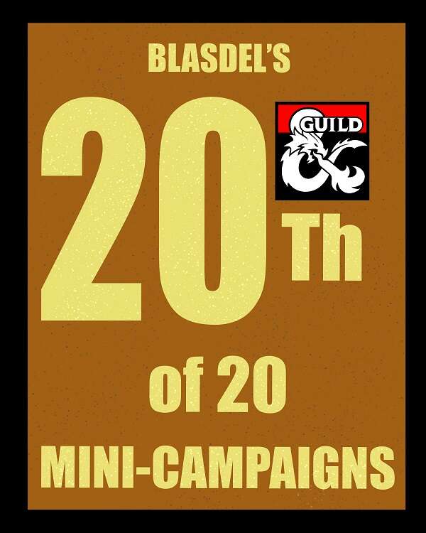 Blasdel's 20th of 20 Mini-Campaigns - Dungeon Masters Guild | DriveThruRPG