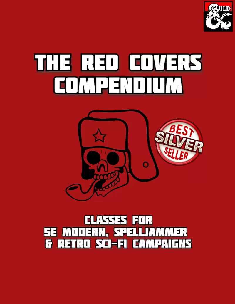 The Red Covers: 5e Class Compendium (Spelljammer/Scifantasy/Modern ...
