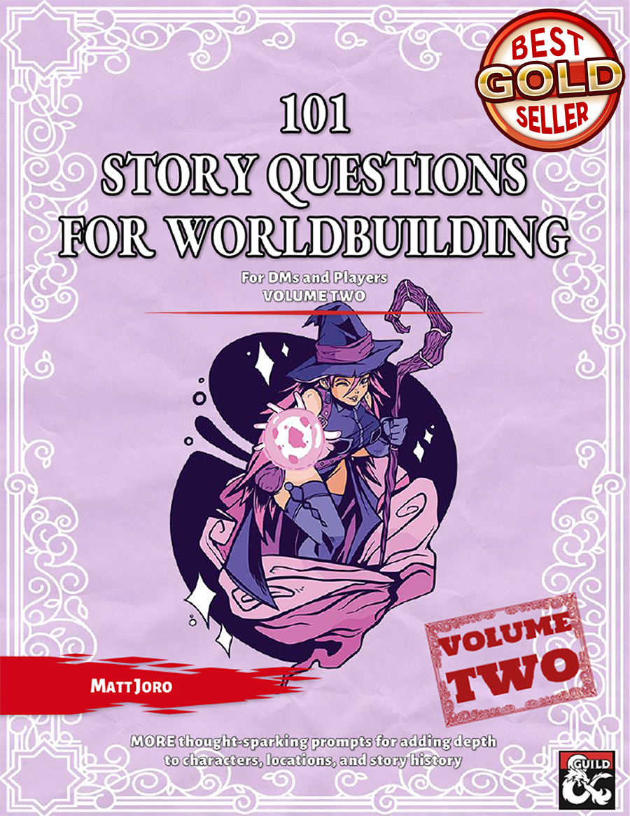 101 Story Questions for Worldbuilding Volume Two - Dungeon Masters Guild | DriveThruRPG