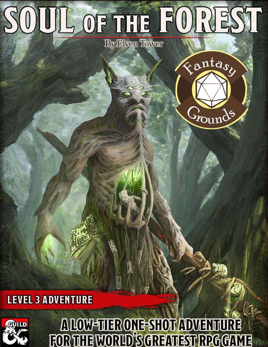 Soul of the Forest - Level 3 Adventure (Fantasy Grounds) - Dungeon Masters Guild | DriveThruRPG