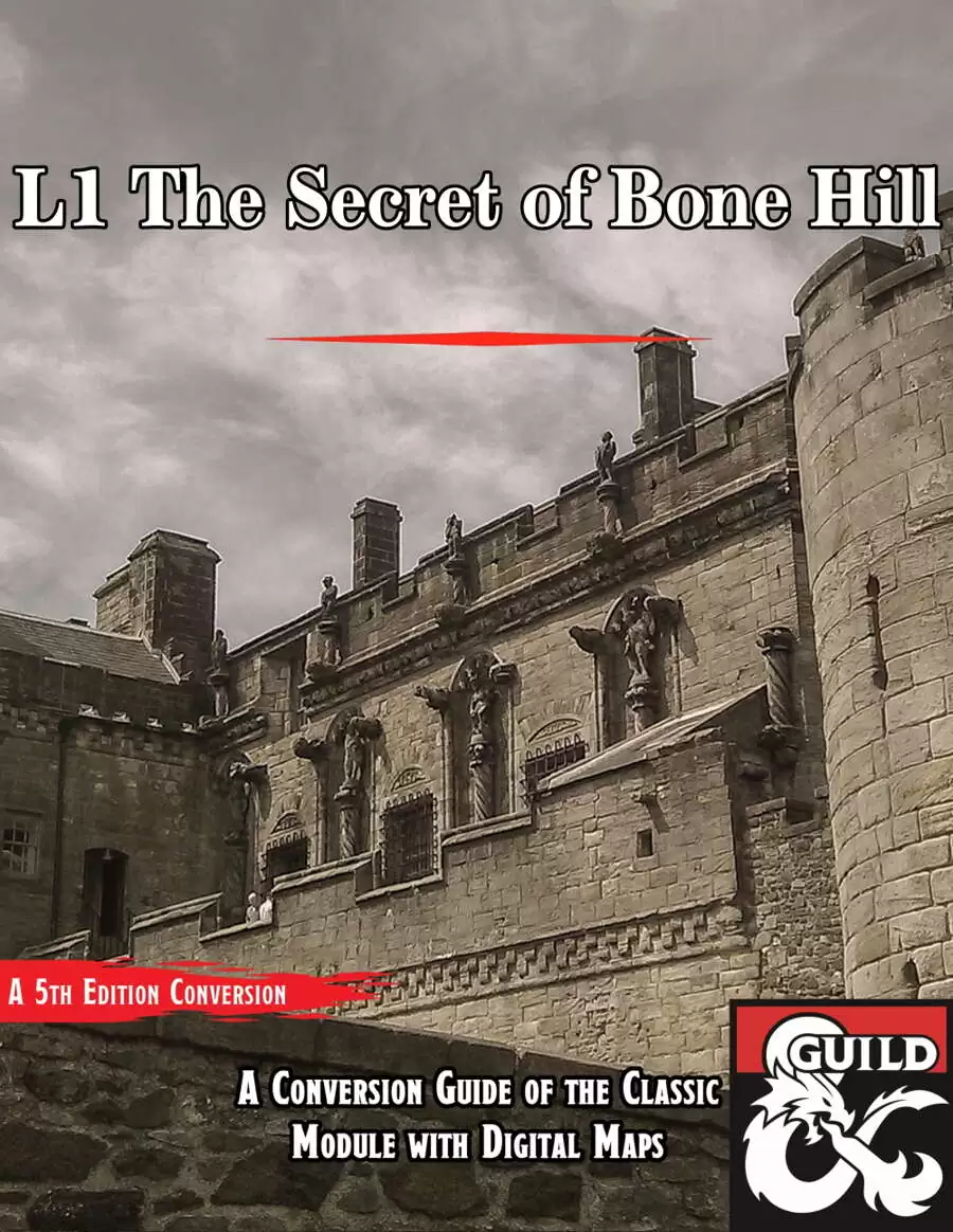 L1 The Secret of Bone Hill - 5e Conversion Guide with Maps - Dungeon Masters Guild | DriveThruRPG