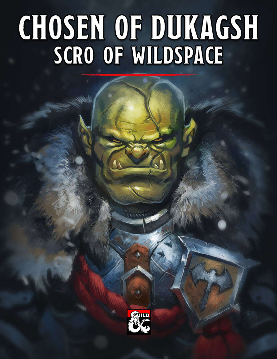 Chosen of Dukagsh: Scro of Wildspace - Dungeon Masters Guild | DriveThruRPG