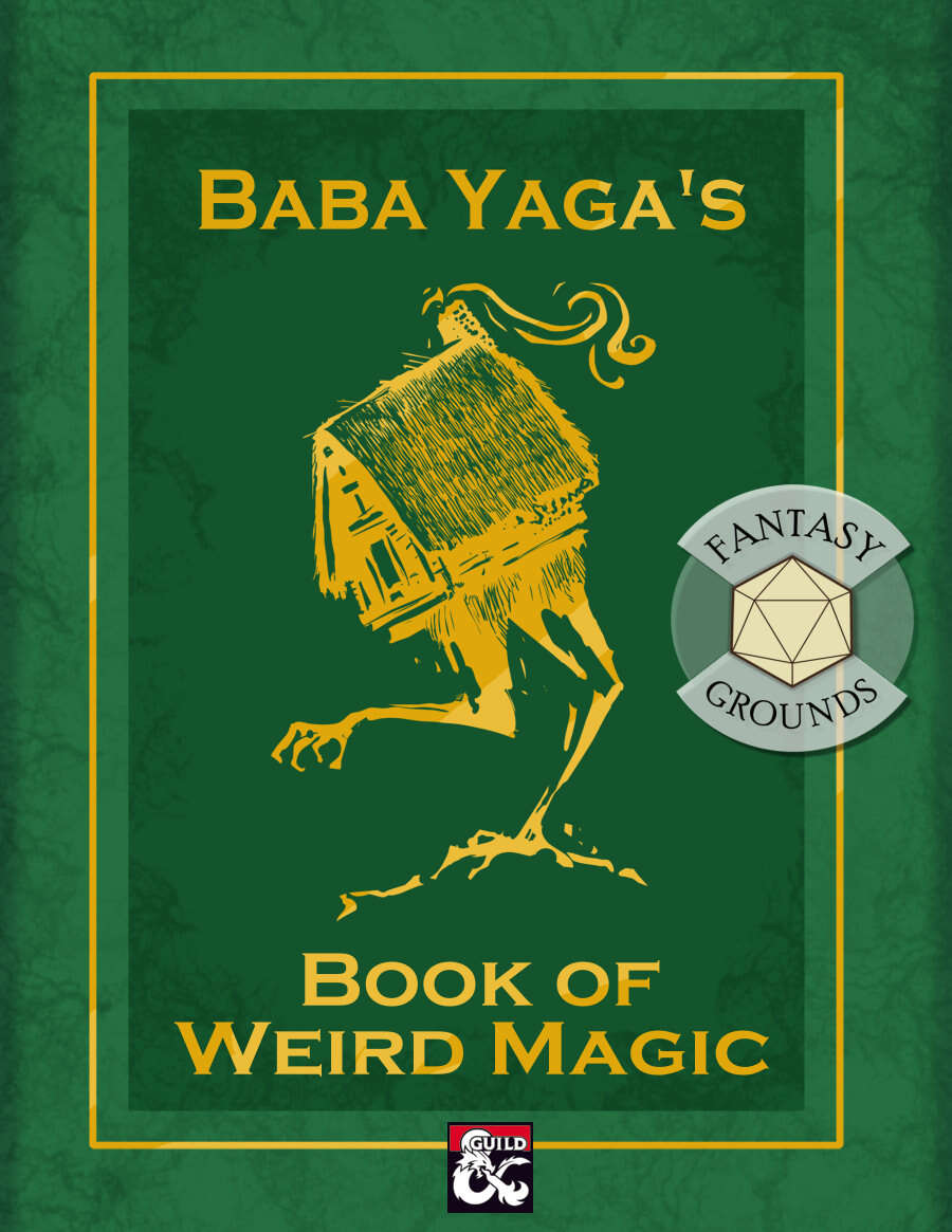 Baba Yaga's Book of Weird Magic (Fantasy Grounds) - Dungeon Masters ...