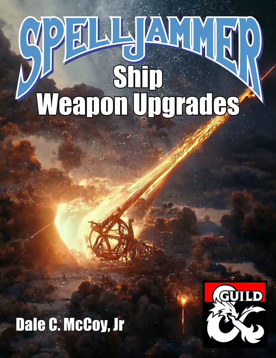 Spelljammer: Ship Weapon Upgrades - Dungeon Masters Guild | DriveThruRPG