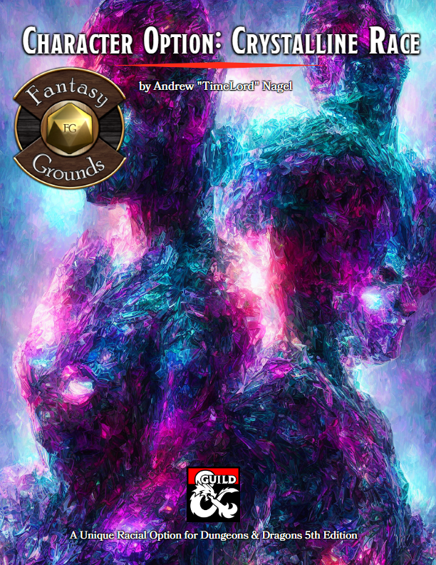 Crystalline Race (Fantasy Grounds) - Dungeon Masters Guild | DriveThruRPG