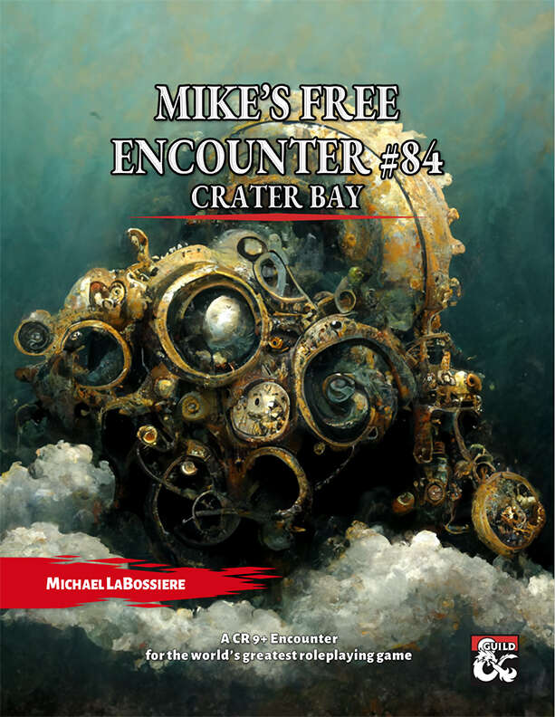 Mike's Free Encounter #84: Crater Bay - Dungeon Masters Guild | DriveThruRPG