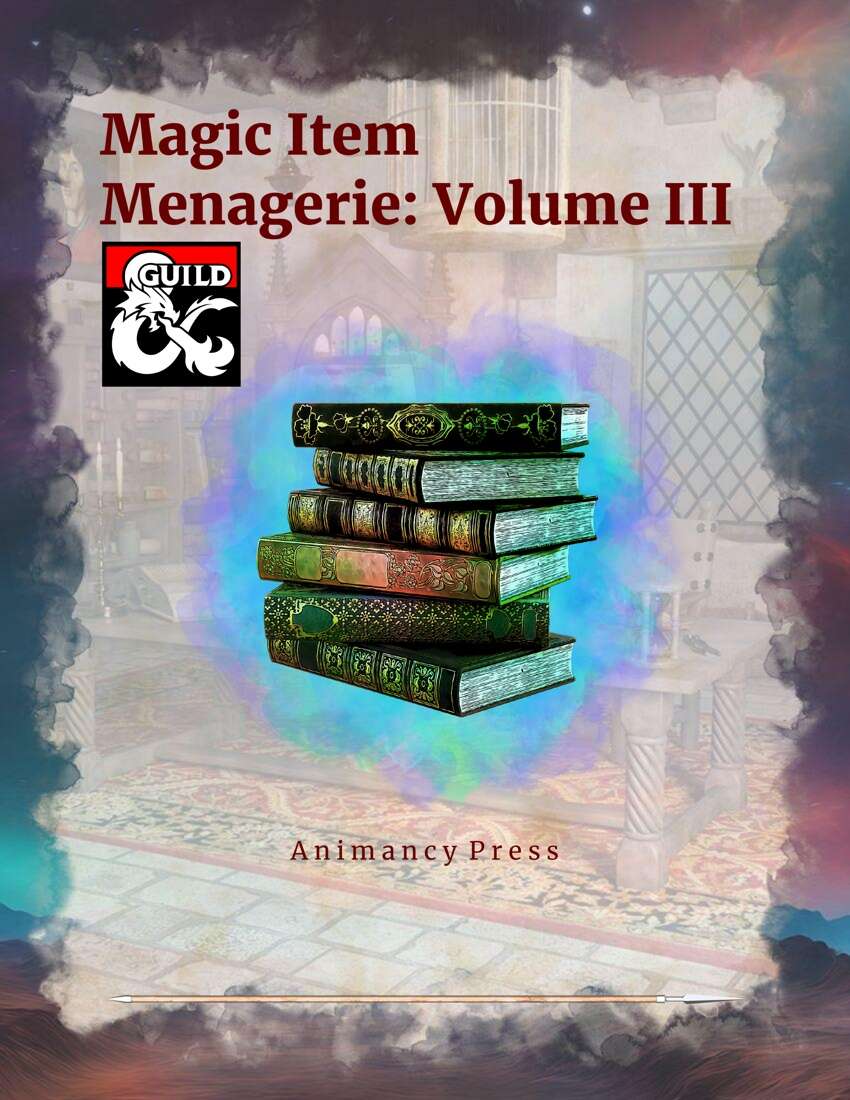 25 Magic Item Menagerie: Volume III - Dungeon Masters Guild | DriveThruRPG