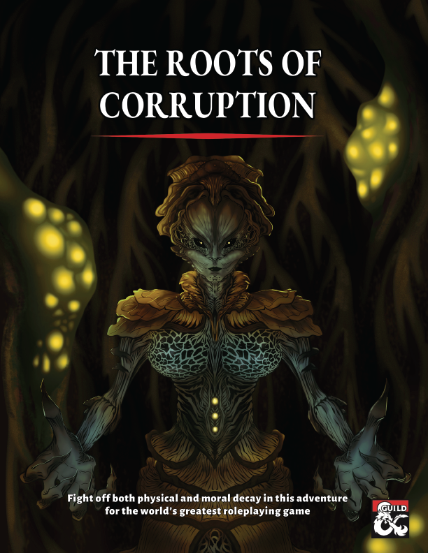 The Roots of Corruption - Dungeon Masters Guild | DriveThruRPG