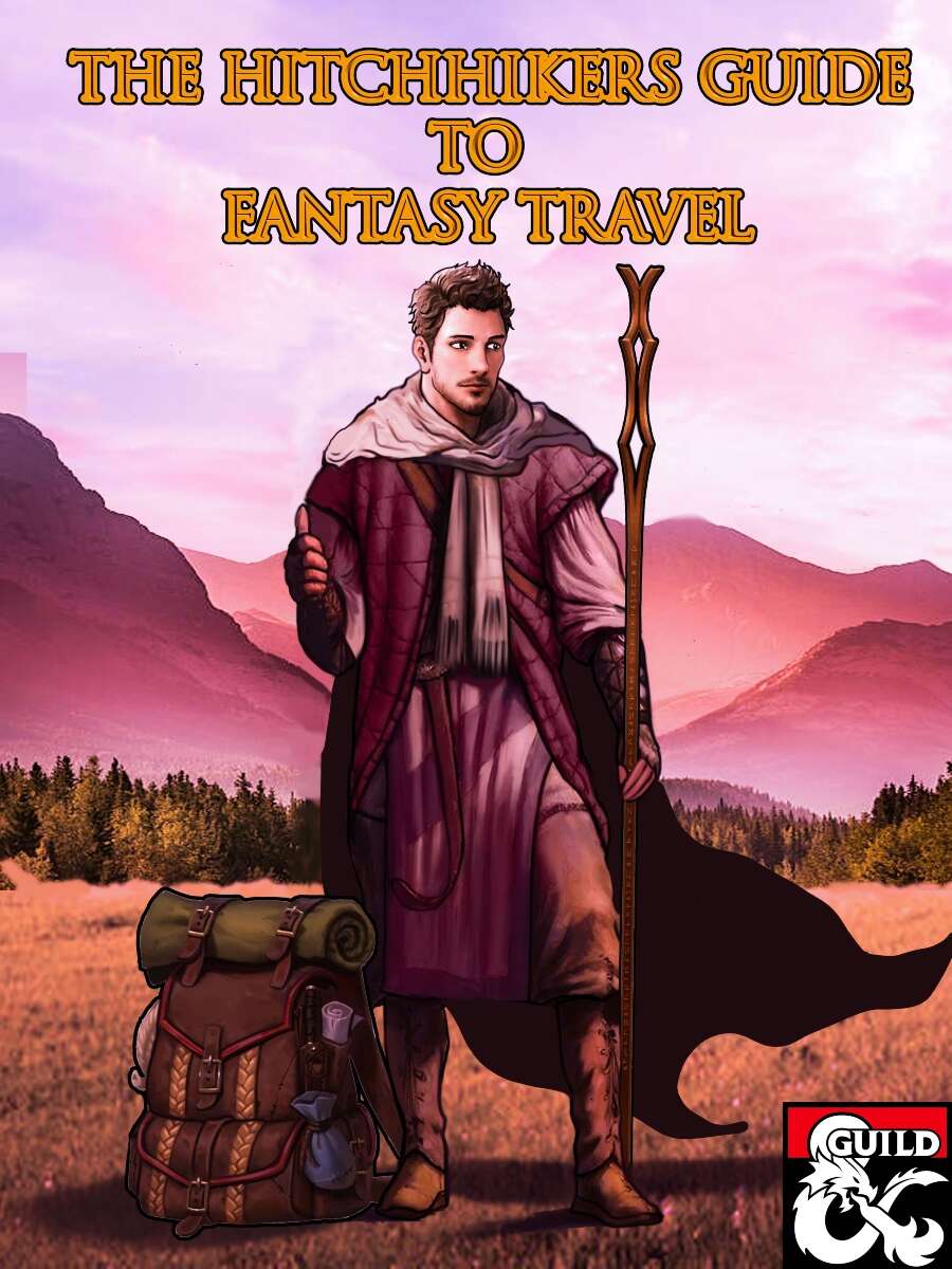The Hitchhikers Guide to Fantasy Travel - Dungeon Masters Guild ...