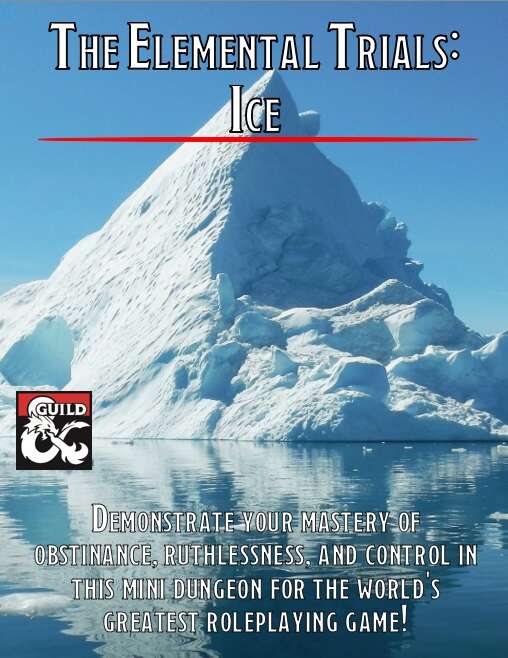 The Elemental Trials: Ice - Dungeon Masters Guild | DriveThruRPG