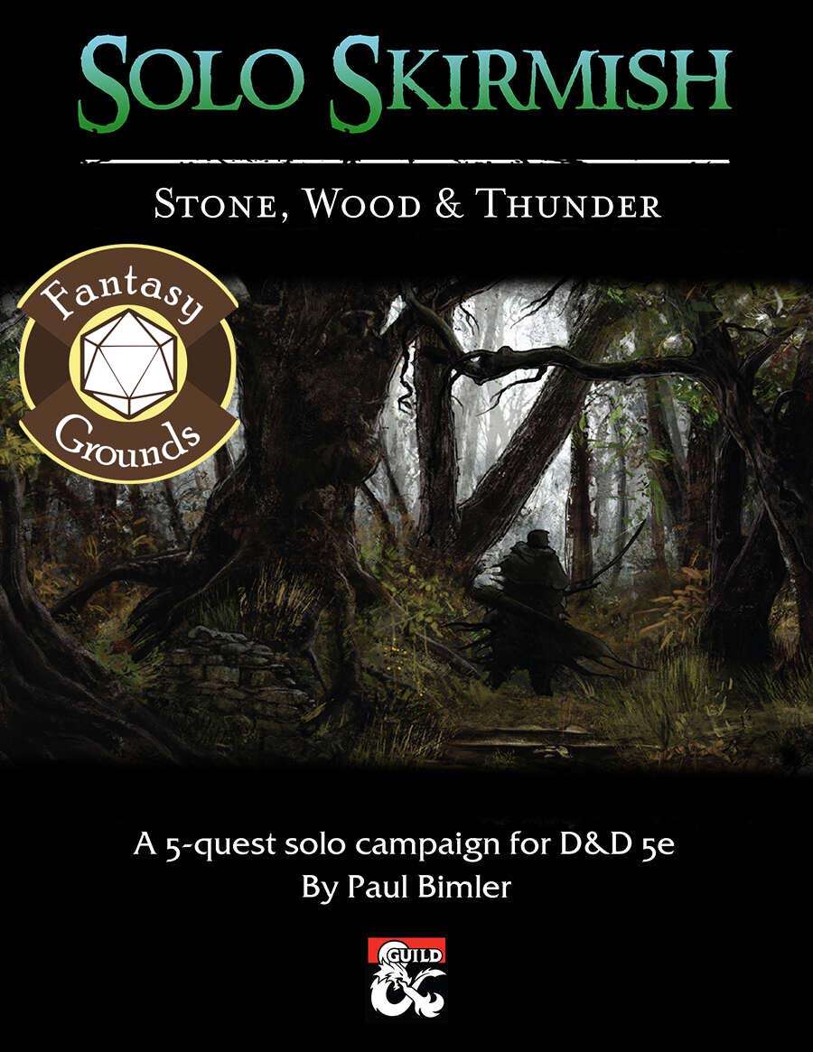 Solo Skirmish: Stone, Wood & Thunder (Fantasy Grounds) - Dungeon ...