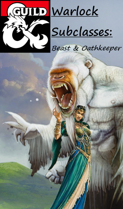 Warlock Subclasses: Beast and OathKeeper - Dungeon Masters Guild ...